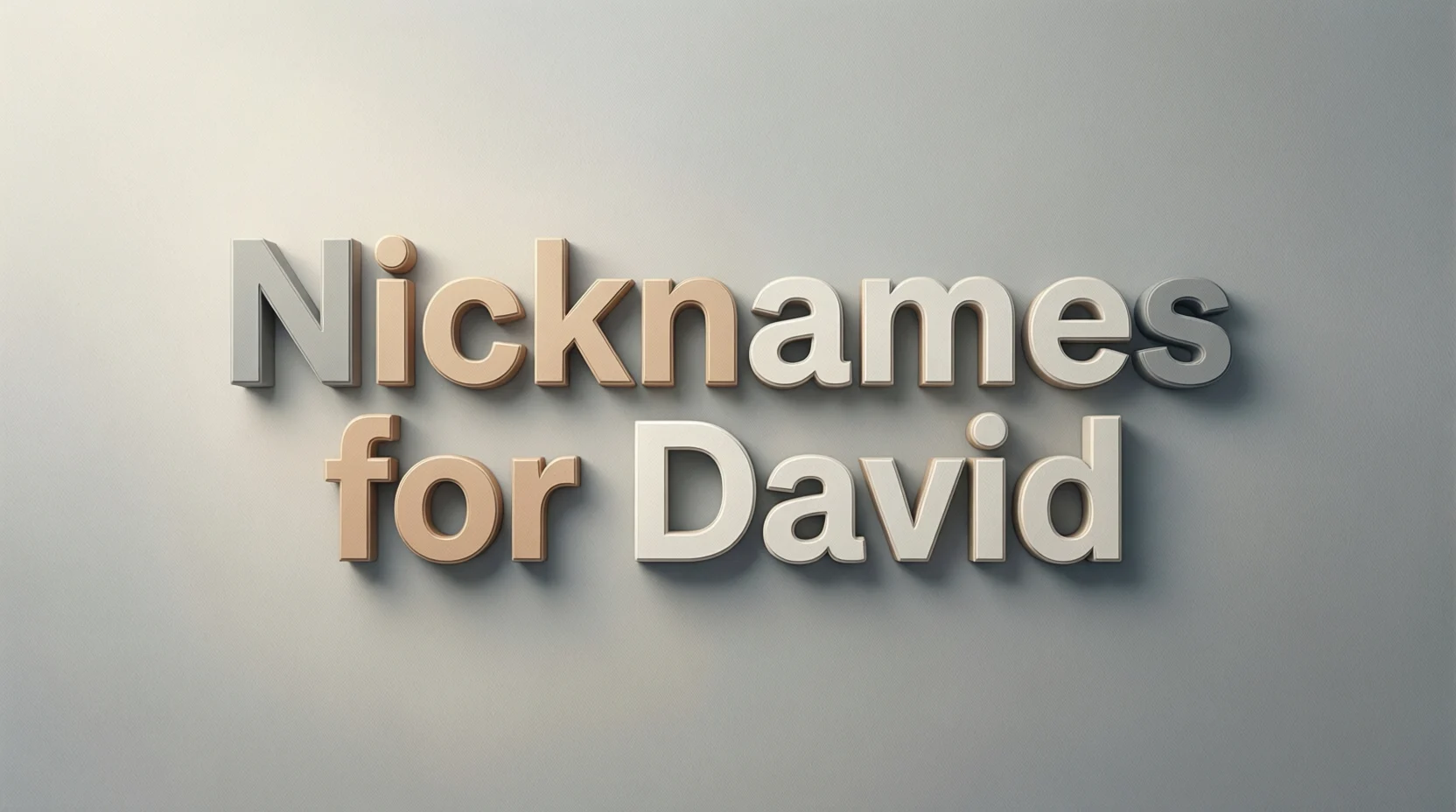 501+ Nicknames for David (Cute, Cool & Meaningful Ideas for 2026)